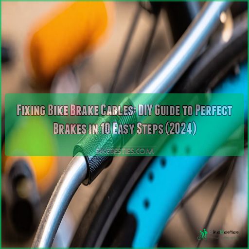 Fixing Bike Brake Cables: DIY Guide to Perfect Brakes in 10 Easy Steps ...