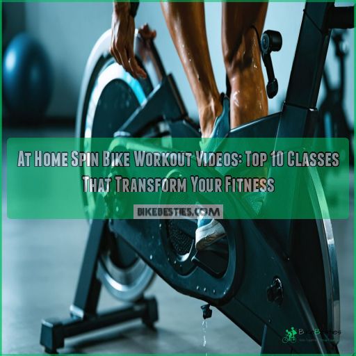 At Home Spin Bike Workout Videos: Top 10 Classes That Transform Your Fitness