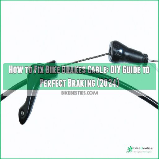 How to Fix Bike Brakes Cable: DIY Guide to Perfect Braking (2024)