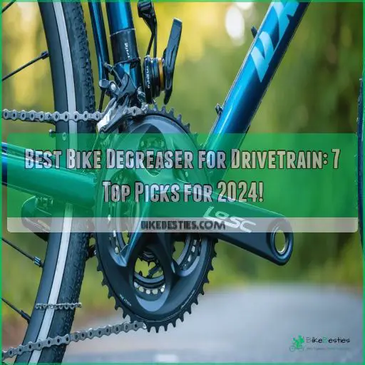 Best Bike Degreaser for Drivetrain: 7 Top Picks for 2024!