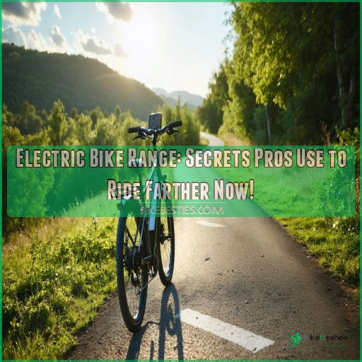 Electric Bike Range: Secrets Pros Use to Ride Farther Now!
