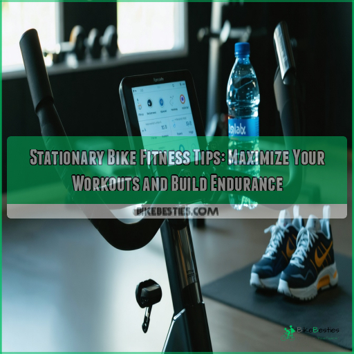 Stationary Bike Fitness Tips: Maximize Your Workouts and Build Endurance