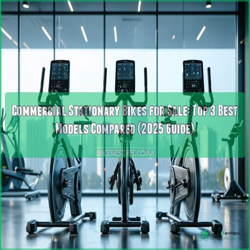 Commercial Stationary Bikes for Sale: Top 3 Best Models Compared (2025 ...