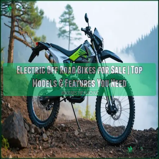 Electric Off Road Bikes for Sale | Top Models & Features You Need