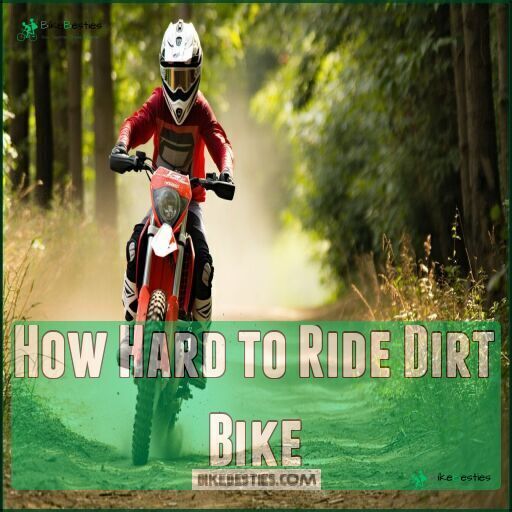 How Hard is It to Ride a Dirt Bike? Beginner Tips You Need to Know