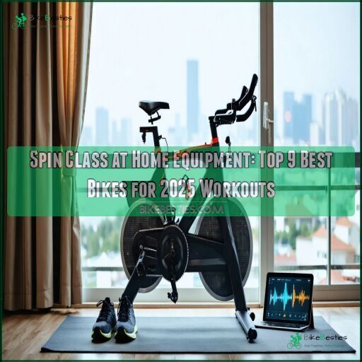 Spin Class at Home Equipment: Top 9 Best Bikes for 2025 Workouts