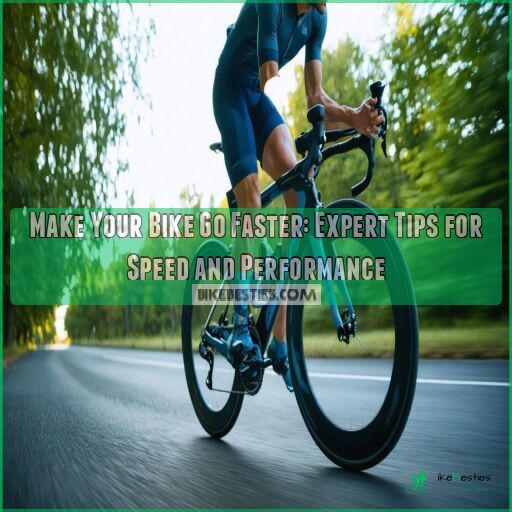 Make Your Bike Go Faster: Expert Tips for Speed and Performance