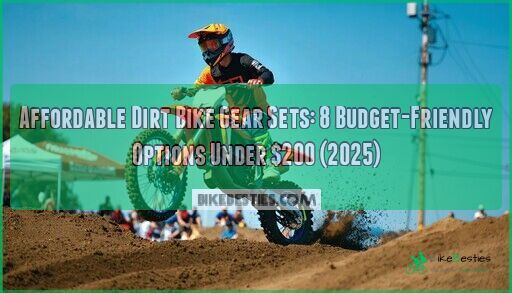 Affordable Dirt Bike Gear Sets: 8 Budget-Friendly Options Under $200 (2025)