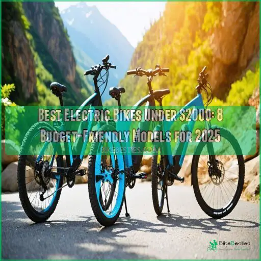 Best Electric Bikes Under $2000: 8 Budget-Friendly Models for 2025
