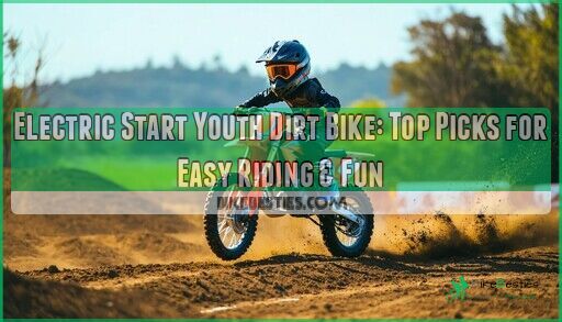 Electric Start Youth Dirt Bike: Top Picks for Easy Riding & Fun