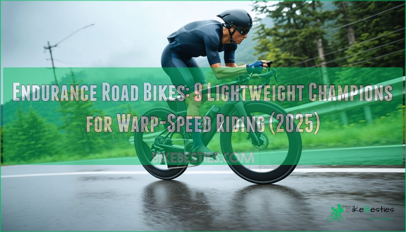 Endurance Road Bikes: 9 Lightweight Champions for Warp-Speed Riding (2025)