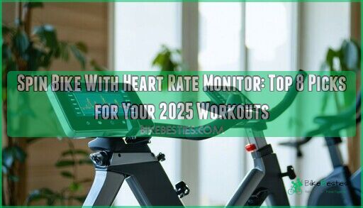 Spin Bike With Heart Rate Monitor: Top 8 Picks for Your 2025 Workouts