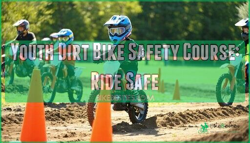 Youth Dirt Bike Safety Course: Ride Safe