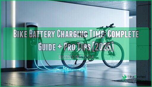 Bike Battery Charging Time: Complete Guide + Pro Tips [2025]