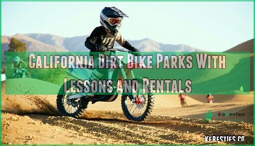 Beginner Dirt Bike Parks California: 10 Best Spots for New Riders