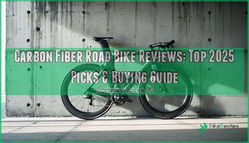 Carbon Fiber Road Bike Reviews: Top 2025 Picks & Buying Guide