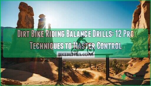 Dirt Bike Riding Balance Drills: 12 Pro Techniques to Master Control
