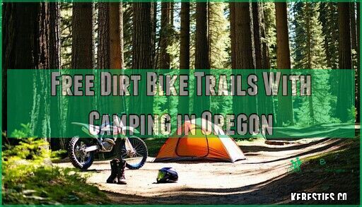 Dirt Bike Trails With Camping Oregon: 25 Epic Spots You Must Visit