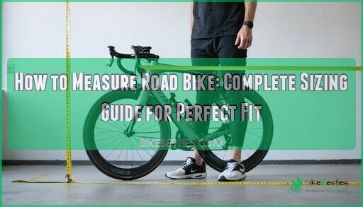 Road Bike Frame Size Guide: Perfect Fit in 5 Simple Steps