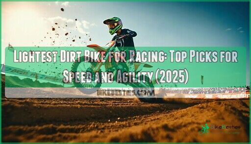 Lightest Dirt Bike for Racing: Top Picks for Speed and Agility (2025)