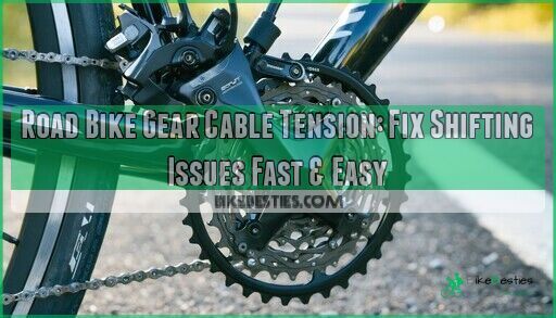 Road Bike Gear Cable Tension: Fix Shifting Issues Fast & Easy