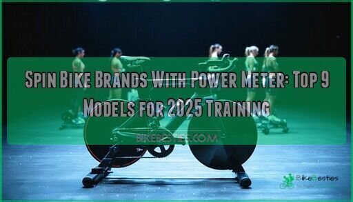 Spin Bike Brands With Power Meter: Top 9 Models for 2025 Training