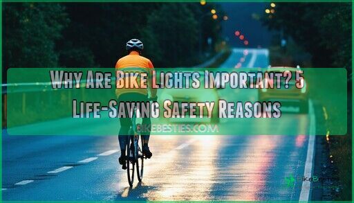 Why Are Bike Lights Important? 5 Life-Saving Safety Reasons