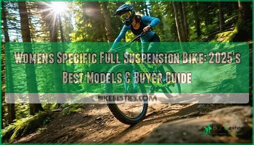 Womens Specific Full Suspension Bike: 2025's Best Models & Buyer Guide