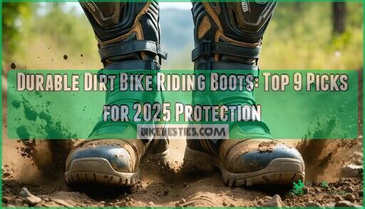 Durable Dirt Bike Riding Boots: Top 9 Picks for 2025 Protection