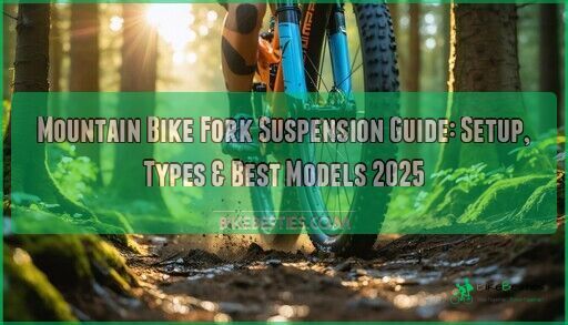 Mountain Bike Fork Suspension Guide: Setup, Types & Best Models 2025