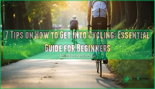 7 Tips on How to Get Into Cycling: Essential Guide for Beginners