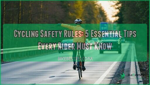 Cycling Safety Rules: 5 Essential Tips Every Rider Must Know