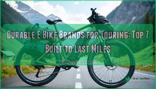 Durable E Bike Brands for Touring: Top 7 Built to Last Miles
