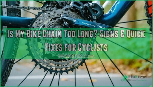 Is My Bike Chain Too Long? Signs & Quick Fixes for Cyclists