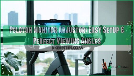 Peloton Monitor Adjustor: Easy Setup & Perfect Viewing Angles