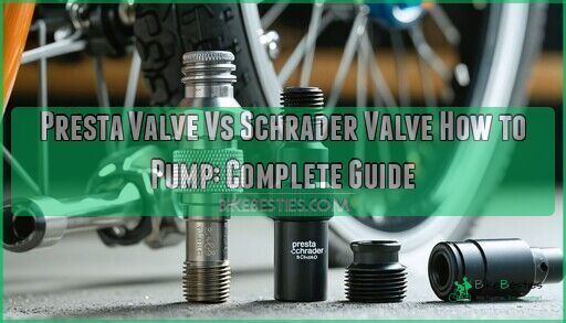Presta Valve Vs Schrader Valve How to Pump: Complete Guide