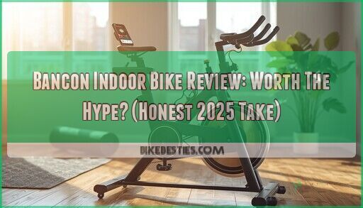 Bancon Indoor Bike Review: Worth The Hype? (Honest 2025 Take)