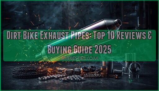 Dirt Bike Exhaust Pipes: Top 10 Reviews & Buying Guide 2025