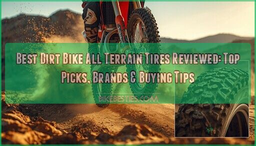 Best Dirt Bike All Terrain Tires Reviewed: Top Picks, Brands & Buying Tips