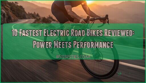 10 Fastest Electric Road Bikes Reviewed: Power Meets Performance