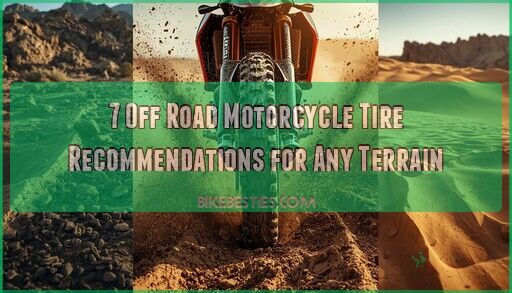 7 Off Road Motorcycle Tire Recommendations for Any Terrain