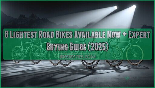 8 Lightest Road Bikes Available Now + Expert Buying Guide (2025)