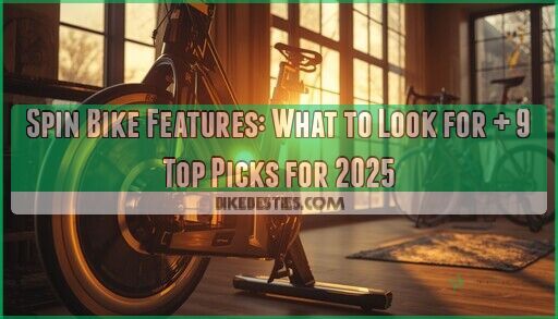 Spin Bike Features: What to Look for + 9 Top Picks for 2025