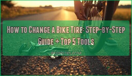 How to Change a Bike Tire: Step-by-Step Guide + Top 5 Tools