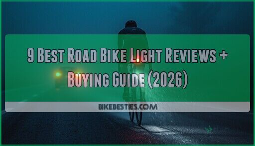 9 Best Road Bike Light Reviews + Buying Guide (2026)