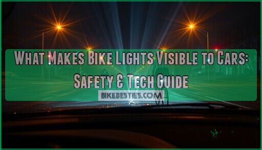 What Makes Bike Lights Visible to Cars: Safety & Tech Guide