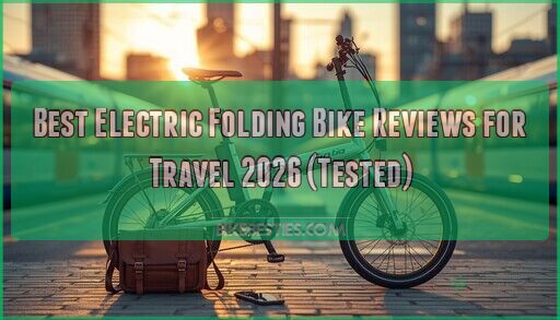 Best Electric Folding Bike Reviews for Travel 2026 (Tested)