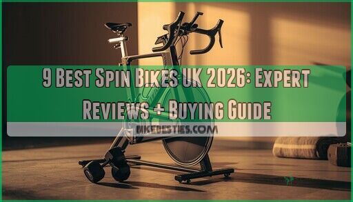 9 Best Spin Bikes UK 2026: Expert Reviews + Buying Guide
