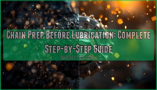 Chain Prep Before Lubrication: Complete Step-by-Step Guide
