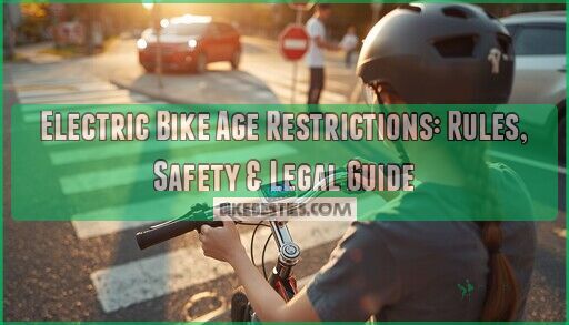 Electric Bike Age Restrictions: Rules, Safety & Legal Guide